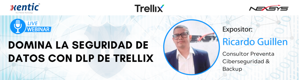 Domina la Seguridad de Datos con DLP de Trellix